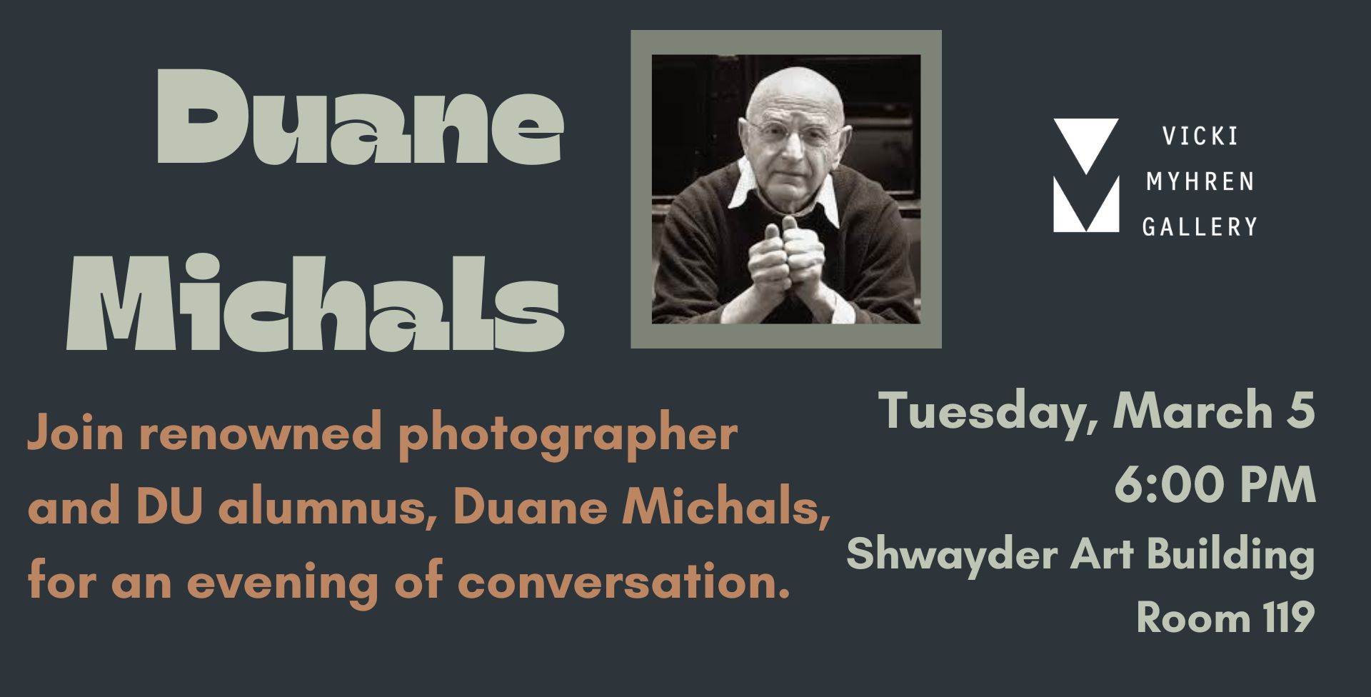 March 5 – Lecture by Duane Michals - Vicki Myhren Gallery